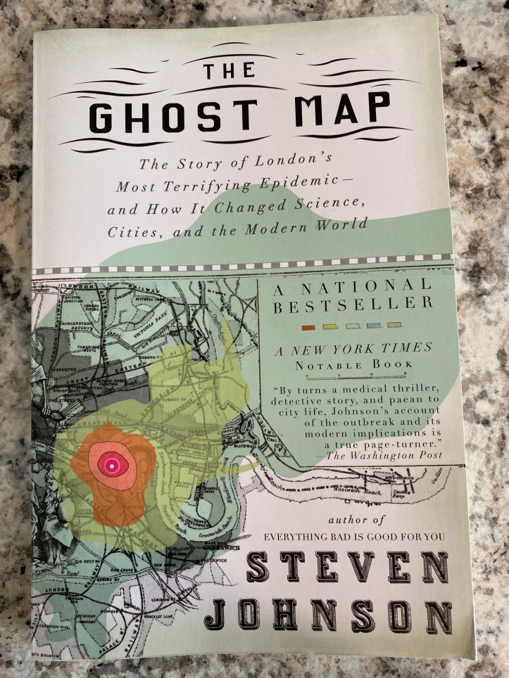 Book Review: “The Ghost Map” by Steven Johnson – Investigative Curiosity