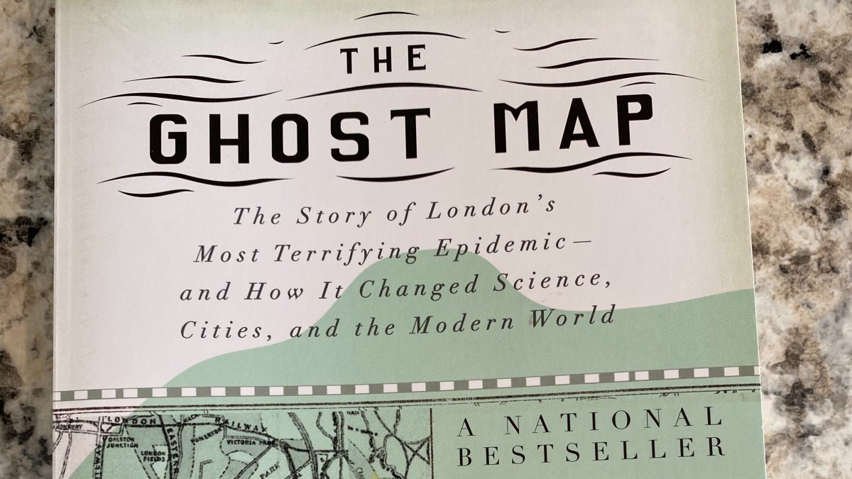 Book Review: “The Ghost Map” by Steven Johnson – Investigative Curiosity